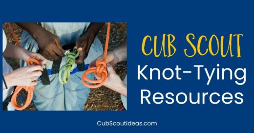 Best Knot Tying Resources for Cub Scouts » Cub Scout Ideas