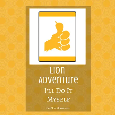 Lion Cub Scout Requirements (Required and Elective) | Cub Scout Ideas